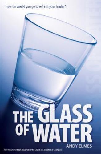 Glass of Water : How Far Would You Go to Refresh Your Leader? by Andy ...