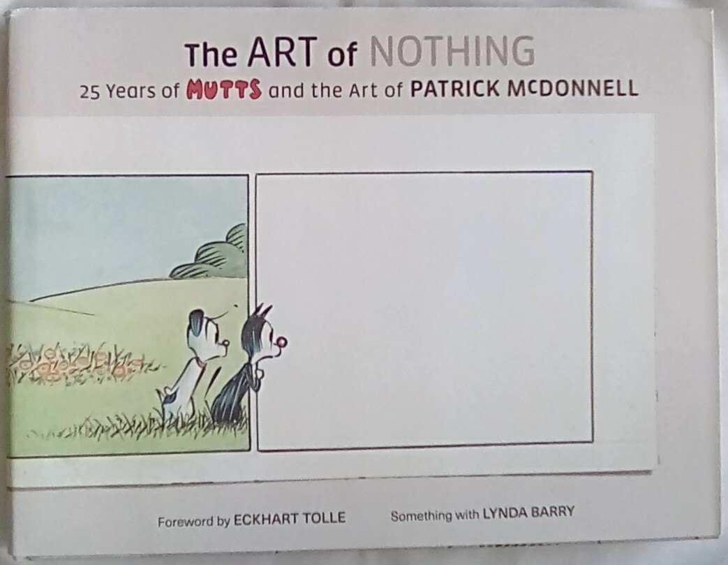The Art of Nothing: 25 Years of Mutts and the Art of Patrick McDonnell ...
