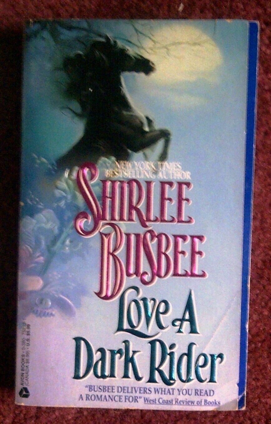 Shirlee Busbee - Love a Dark Rider 9780380752133| eBay