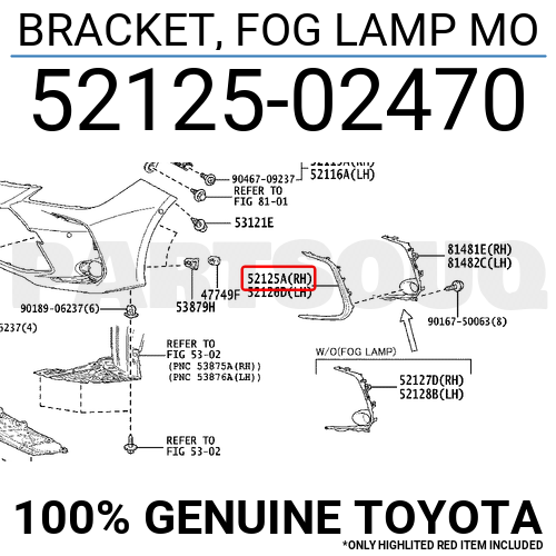 5212502470 Genuine Toyota BRACKET, FOG LAMP MO 52125-02470 | eBay