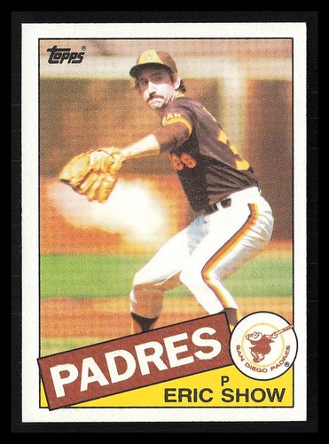 Eric Show 1985 Topps #118 San Diego Padres | eBay