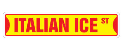 ITALIAN ICE Street Sign Metal Plastic Decal store shaved icee snow cone ...