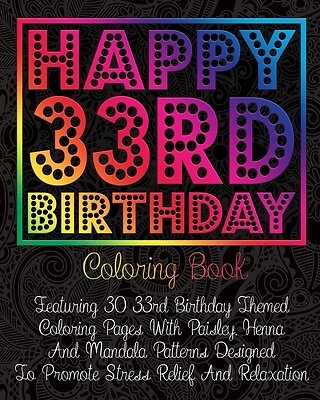 Happy 33rd Birthday Coloring Book Featuring 30 33rd Birthday by Pigeon ...