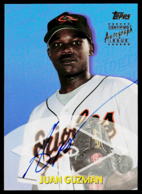 2000 Royal Rookies Autograph Juan Guzman Orioles Topps Certified Auto ...