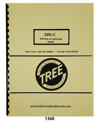 Tree Model 2VG-C Milling Machine Operation, Instruction, & Parts Manual ...
