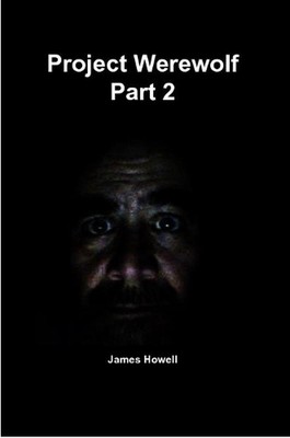 Project Werewolf Part 2 by James Howell (English) Paperback Book ...