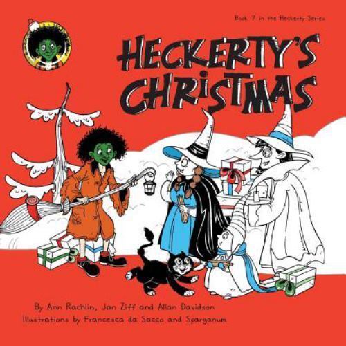 Heckerty Ser.: Heckerty's Christmas : A Funny Family Storybook for ...