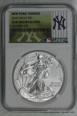 NGC GEM UNC MLB NEW YORK YANKEES LABEL 2015 SILVER AMERICAN EAGLE ...