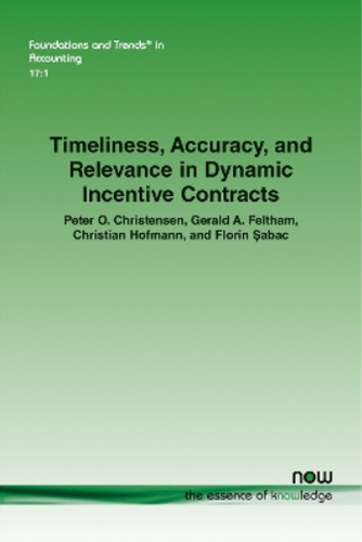Peter O. Christensen Gerald A. Feltha Timeliness, Accuracy, and ...