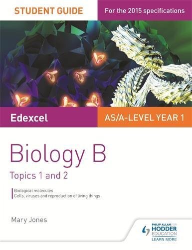 Edexcel As/A Level Year 1 Biology B Student Guide: Topics 1 and | eBay