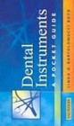 Dental Instruments: A Pocket Guide: A Pocket - Paperback, by Boyd RDA ...