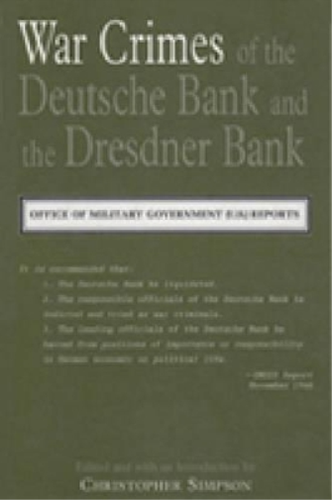 Christopher Sim War Crimes of the Deutsche Bank and the D (Hardback ...