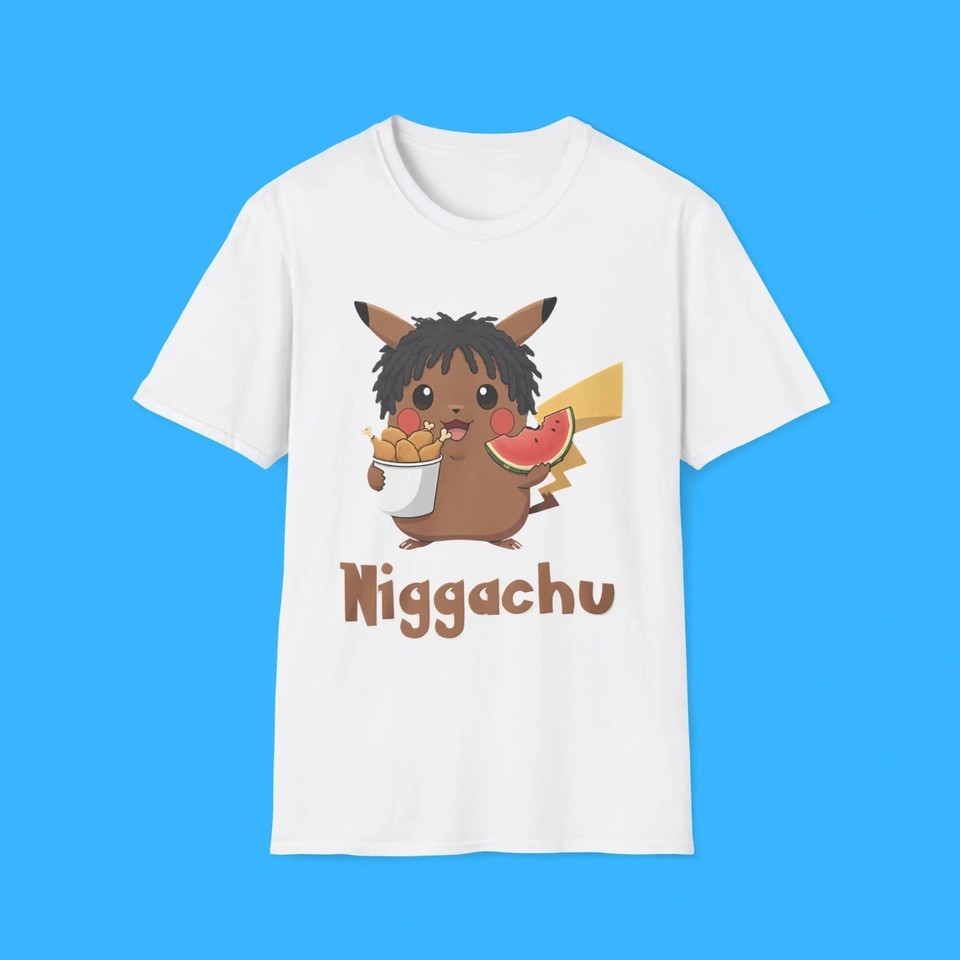 HOT ! Niggachu T-Shirt - Funny Shirt - Gift | eBay