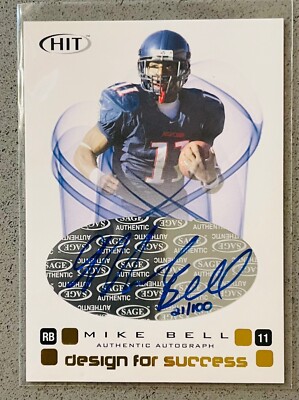 2005 Sage Football #D-33 Mike Bell /100 Design for Success Auto ...