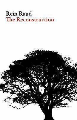 Reconstruction by Rein Raud (2017, Trade Paperback) for sale online | eBay