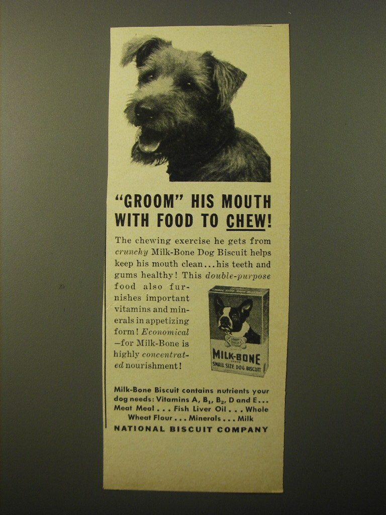 1948 Nabisco Milk-Bone Biscuits Ad - Groom his mouth with food to chew ...