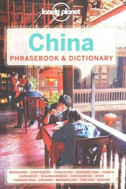 Lonely Planet China Phrasebook & Dictionary by Will Gourlay, Lance ...