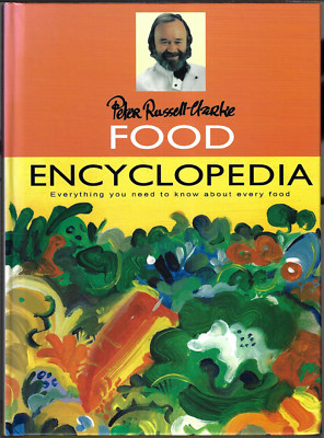 Food Encyclopedia - Everything You Need to Know ; by Peter Russell ...