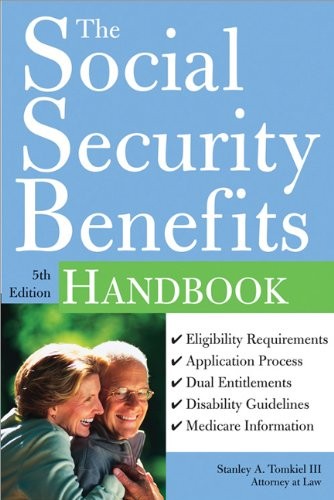 THE SOCIAL SECURITY BENEFITS HANDBOOK By Tomkiel Stanley Iii **Mint ...