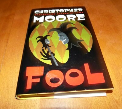 FOOL Christopher Moore Novel Stated FIRST EDITION Book 9780060590314| eBay