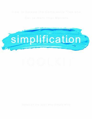 Why Simple Wins Toolkit by Lisa Bodell (2017, Trade Paperback) for sale ...