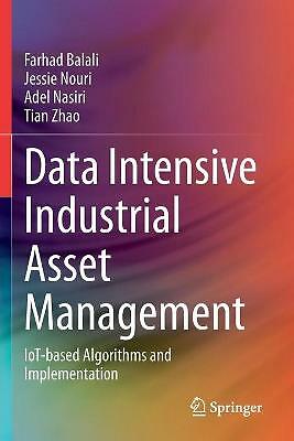 Data Intensive Industrial Asset Management: IoT-based Algorithms and ...