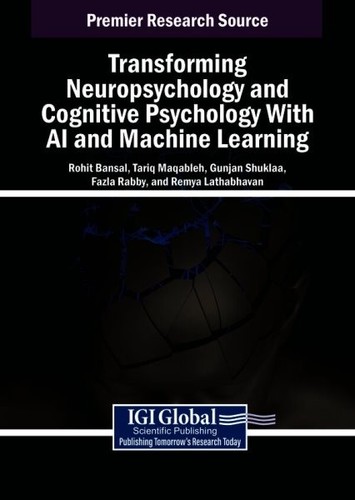 Transforming Neuropsychology and Cognitive Psychology With Ai and Machine Lea... 9798369393413| eBay
