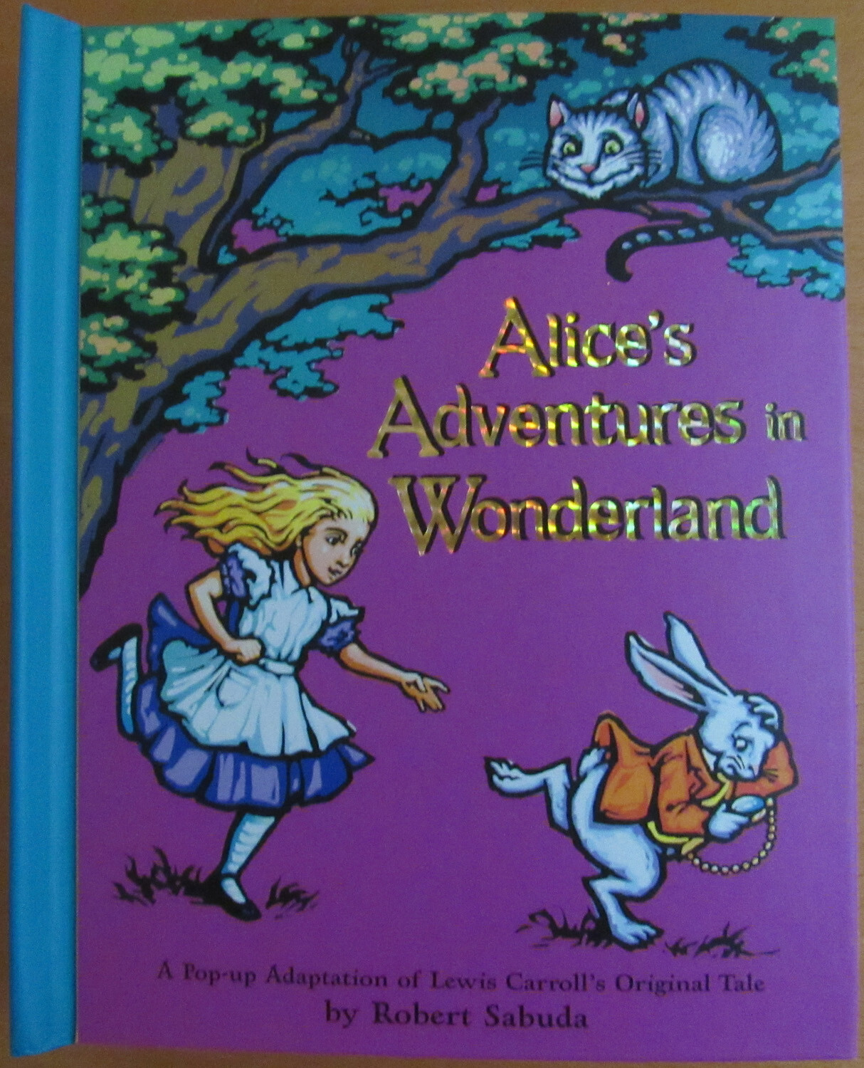 Robert Sabuda: Alice's Adventures in Wonderland, 2003, New, Signed ...