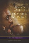 Behind the Scenes with Dr. Myles E. Munroe: And, Christie, Smith ...