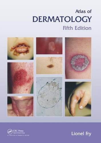 Atlas of Dermatology, Fifth Edition (Encyclopedia of Visual Medicine S ...