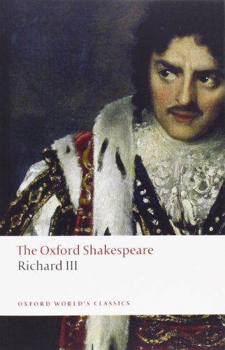 The Tragedy of King Richard III: The Oxford... - Shakespeare, William ...