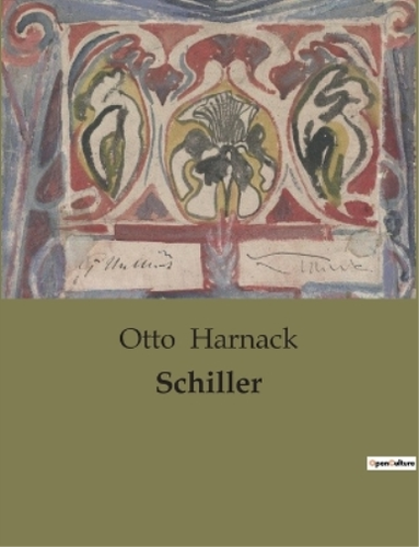 Otto Harnack Schiller (Poche) 9791041902675 | eBay