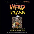 Weird Virginia: Your Guide to Virginia's Local Legends and Best - VERY ...