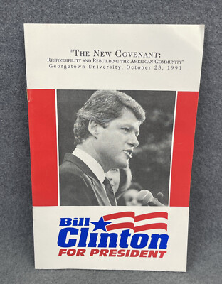 1991 Bill Clinton For President Campaign Booklet "The New Covenant" | eBay