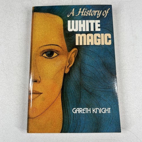 A History of White Magic Gareth Knight Occult Ritual FIRST EDITION Very ...