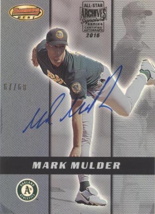 2016 Topps Archives Signature Series All-Star Buybacks - Mark Mulder ...