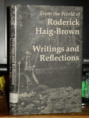 Writings & Reflections of Roderick Haig-Brown Conservationist Vancouver ...