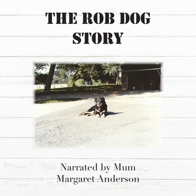 The Rob Dog Story by Anderson, Margaret | eBay