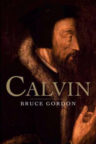 Calvin by Gordon, F. Bruce 9780300120769 | eBay