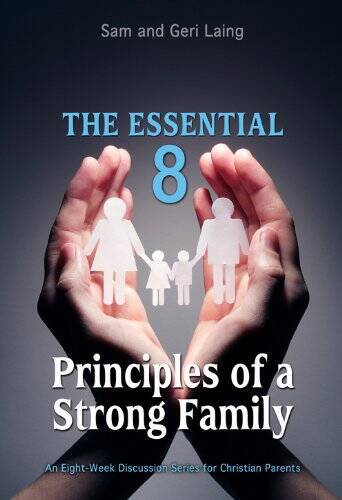 The Essential 8 (Principles of a Strong Family) - Spiral-bound - GOOD ...