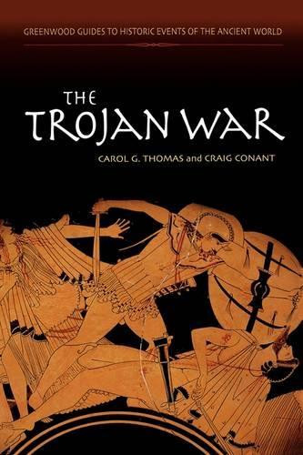 Carol G. Thomas Craig Conant Craig C. Cona The Trojan War (Hardback ...