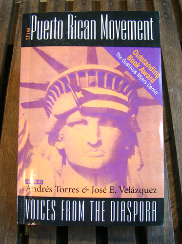 The Puerto Rican Movement ~1998 PB~ Torres Diaspora Colonial Social ...