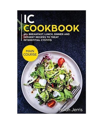 IC Cookbook: MAIN COURSE - 60+ Breakfast, Lunch, Dinner and Dessert ...