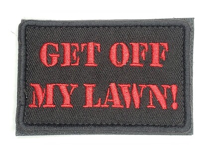 Get Off My Lawn Black And Red Tactical Embroidered Patch | eBay