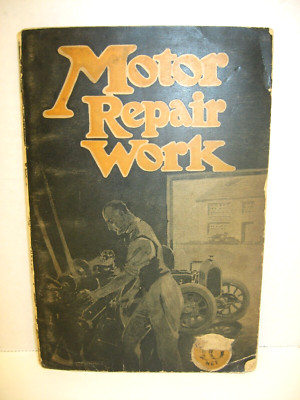 ca 1915 MOTOR REPAIR WORK, 3rd Edition, Temple Press, London | eBay