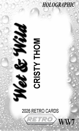 MINI 2026 Retro Wet & Wild Cristy Thom HOLO Card | eBay