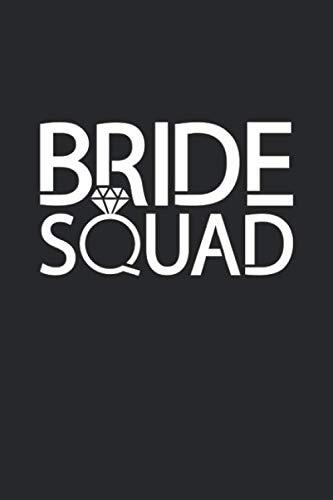 Bride Squad: Notebook, Getting Married, Wedding Bache... by Press ...