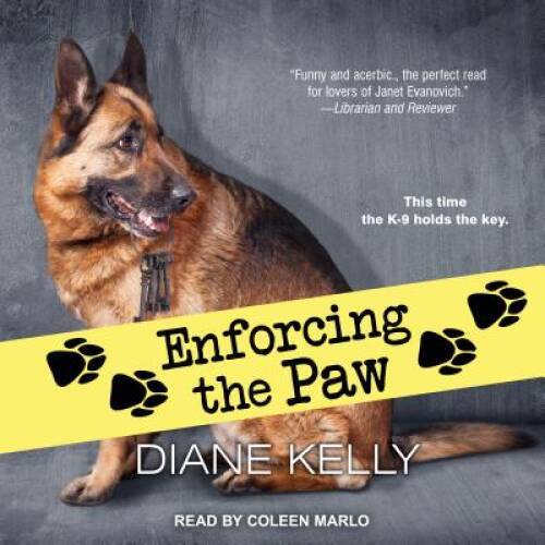 Enforcing the Paw (Paw Enforcement) - Audio CD By Kelly, Diane - VERY ...