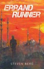 Errand Runner by Steven Berg: New 9781491736180 | eBay