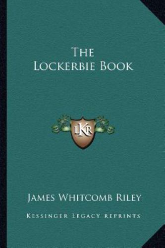 Lockerbie Book by James Whitcomb Riley (2010, Trade Paperback) for sale ...